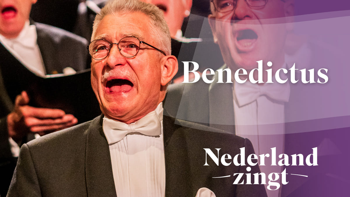 Luister 'Benedictus' - Nederland Zingt