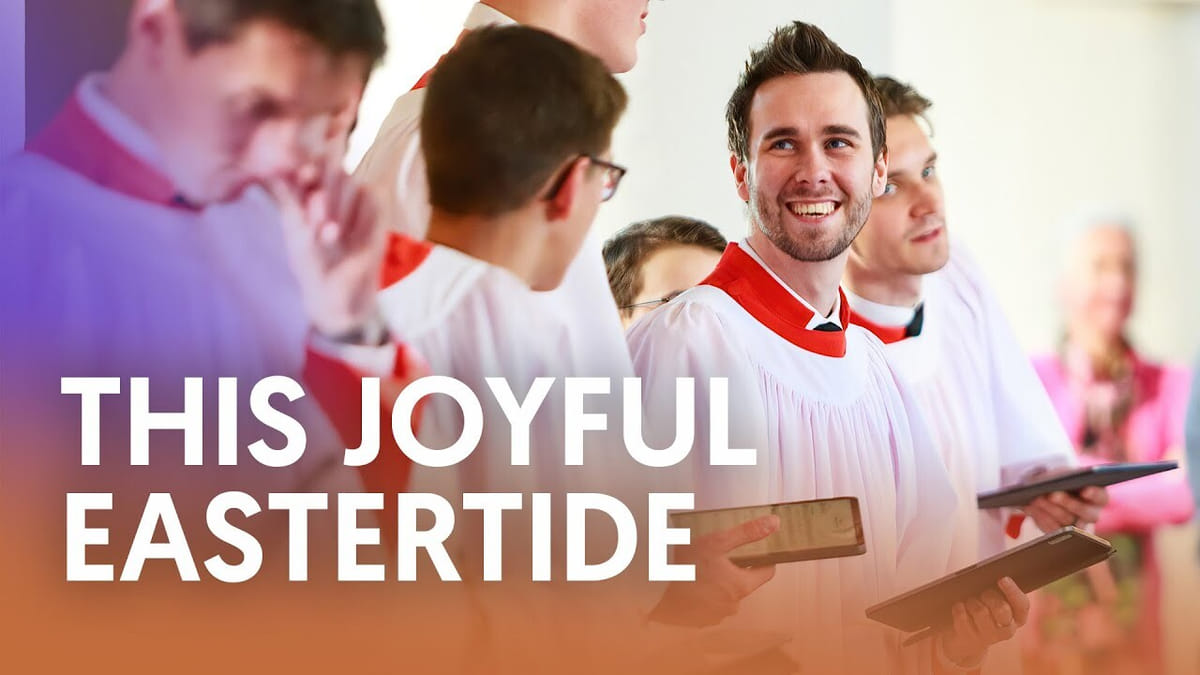 Luister 'This joyful Eastertide' - Nederland Zingt